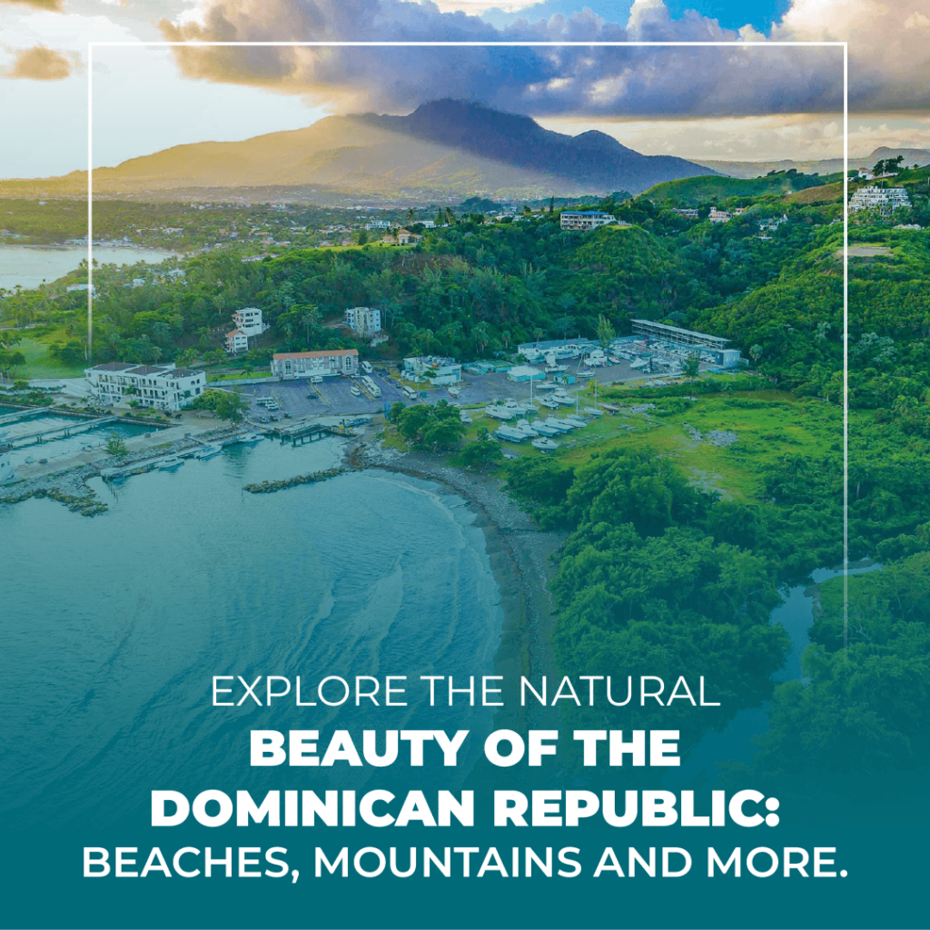 Explore the natural beauty of the Dominican Republic: beaches ...